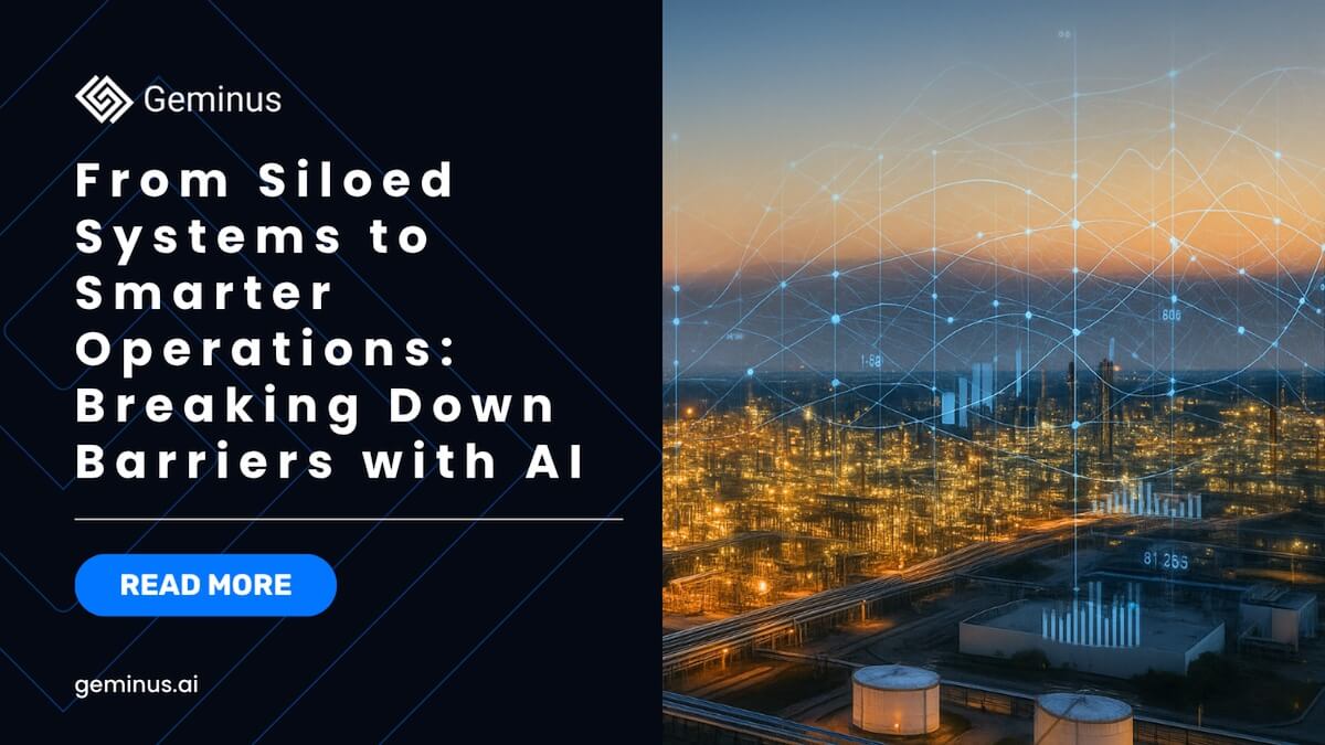 How AI Breaks Silos in Energy Operations | Geminus AI